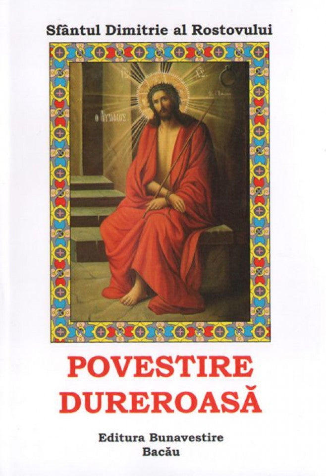 Povestire dureroasă – Carte Ortodoxa