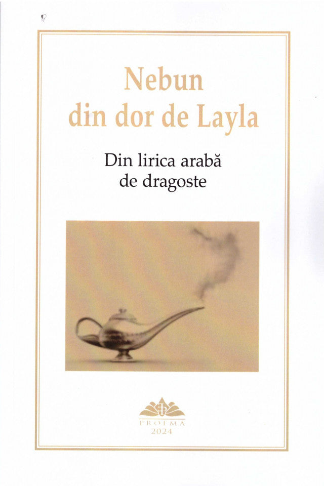 Nebun din dor de Layla – Carte Ortodoxa