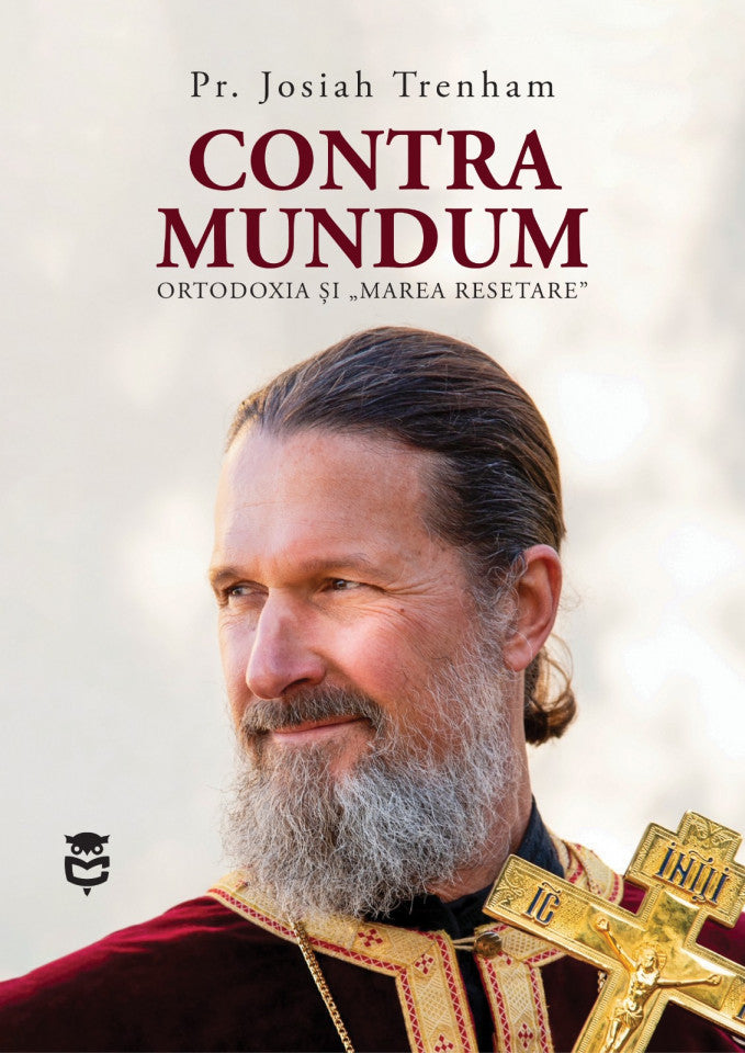 Contra mundum. Ortodoxia și „Marea Resetare” – Carte Ortodoxa