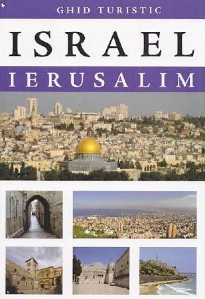 Ghid turistic - Israel. Ierusalim – Carte Ortodoxa