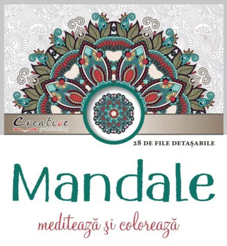 Mandale. Meditează și colorează. 28 de fișe detașabile – Carte Ortodoxa