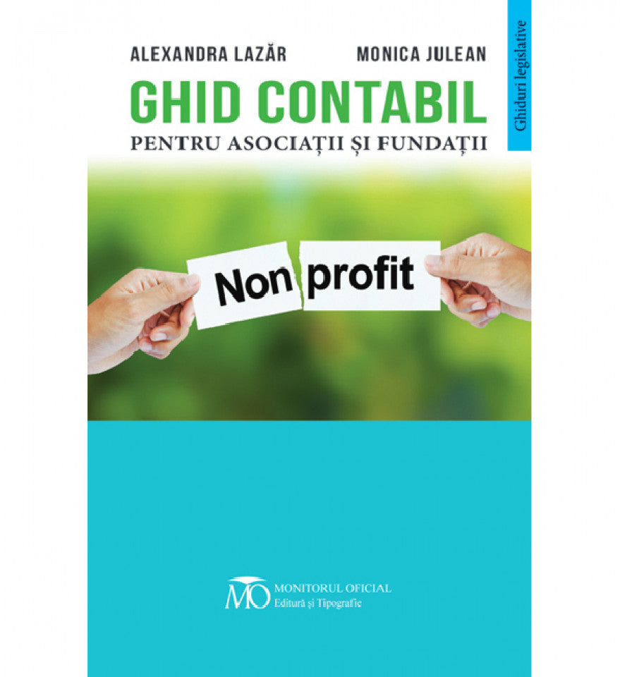 Ghid Contabil pentru Asociații și Fundații – Carte Ortodoxa