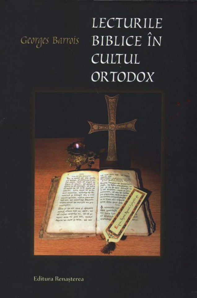 Lecturile biblice în cultul ortodox – Carte Ortodoxa