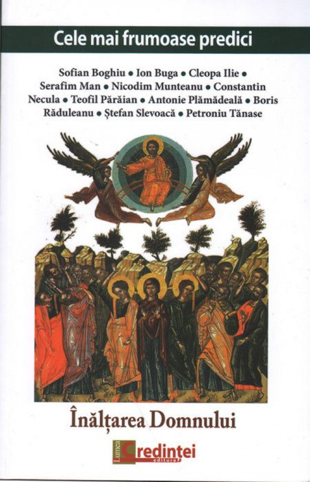 Cele mai frumoase predici. Înălțarea Domnului – Carte Ortodoxa