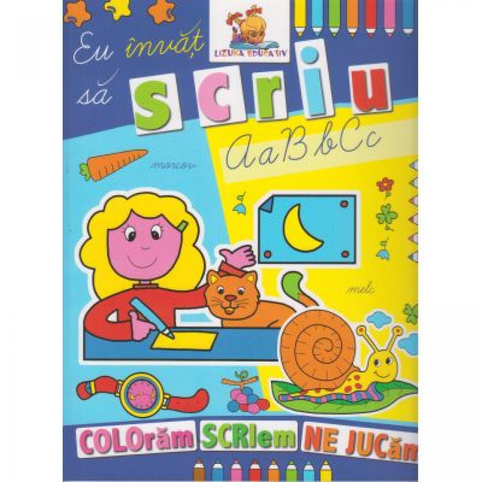 Eu învăț să scriu. Carte de colorat – Carte Ortodoxa