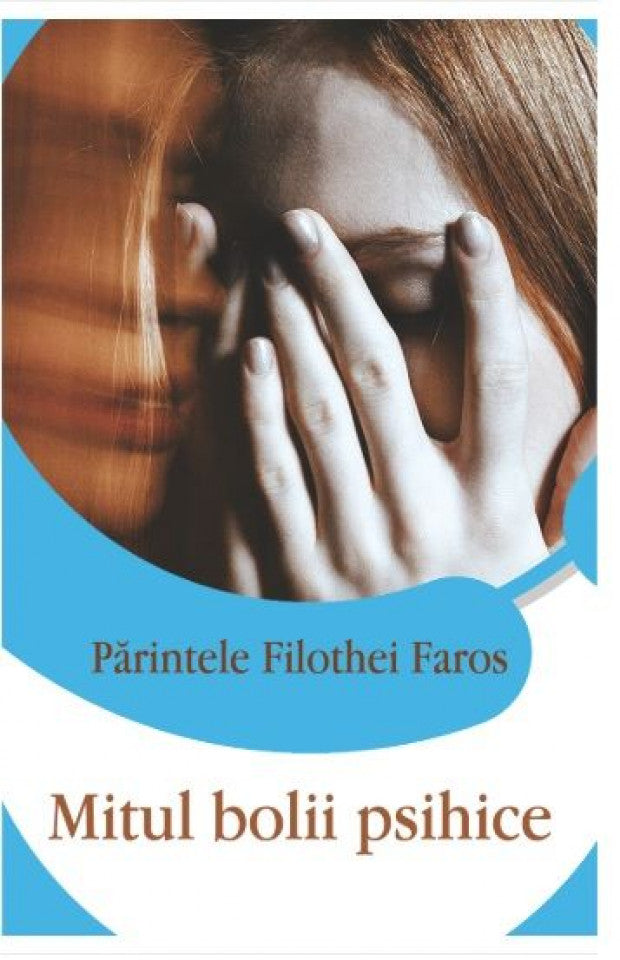 Mitul bolii psihice – Carte Ortodoxa