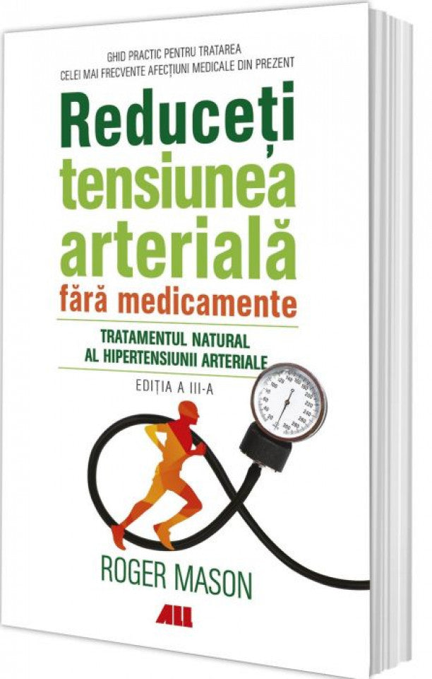 Reduceți tensiunea arterială fără medicamente – Carte Ortodoxa