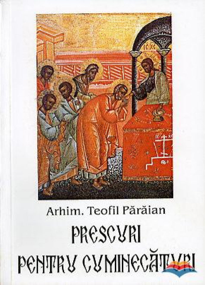 Prescuri pentru cuminecături – Carte Ortodoxa